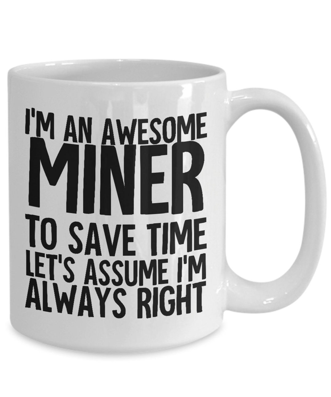 Miner Mug, Miner Coffee Cup, Miner Gifts, Mining Mug - Etsy