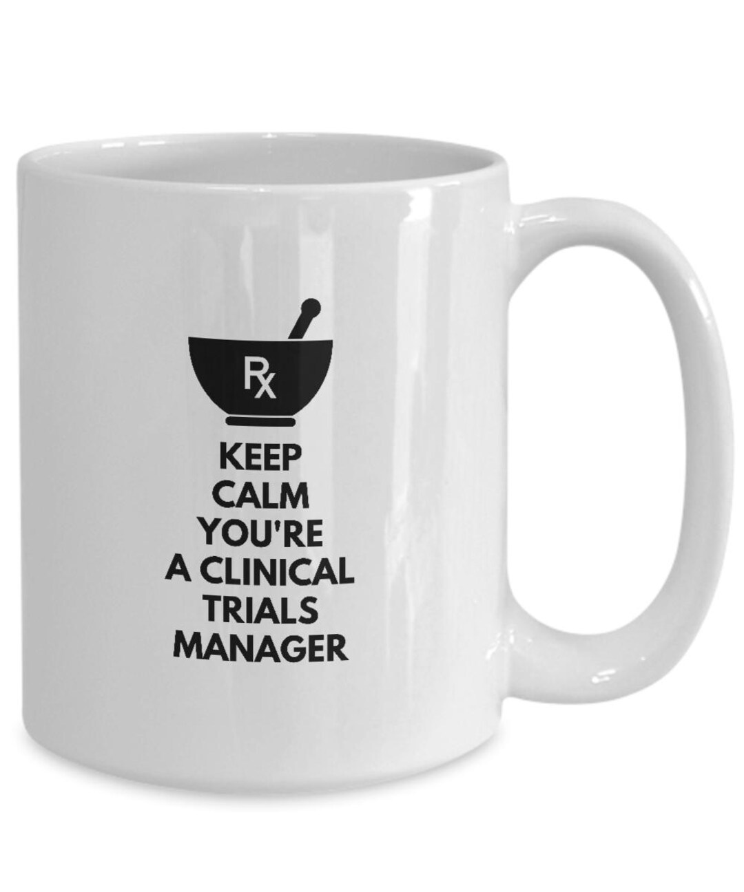 Funny Clinical Trials Manager Mug, Coffee Cup Gifts, Gift Ideas for ...