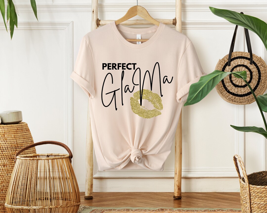Perfect Glam-ma Glamma Granny Grandma Gold Kiss Present Gift T-shirt ...