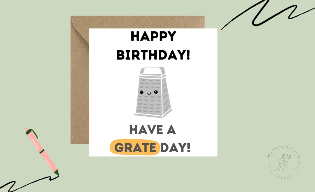 Happy Birthday Have a Grate Day Card Fun Cheese Grater Pun Design Card ...