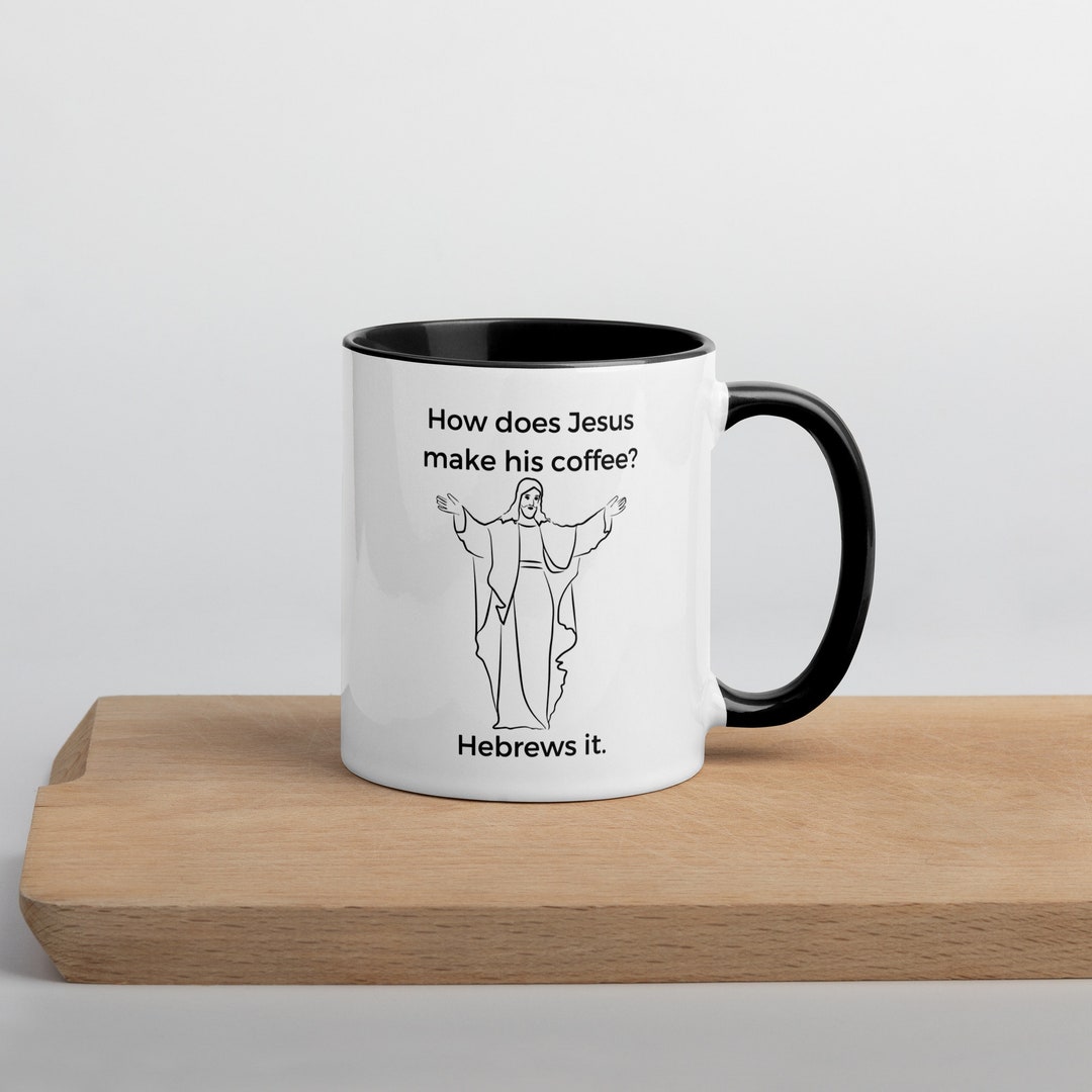 Hebrews It Mug, Jesus Mug, Bible Study Mug, Left Handed, Coffee Mug ...