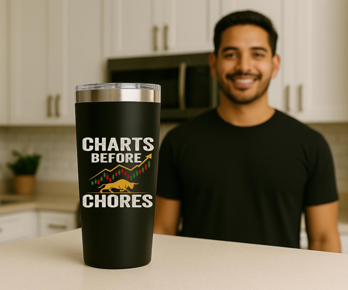 Charts Before Chores Tumbler – Trading Dad Gift | Stock Market Trader ...