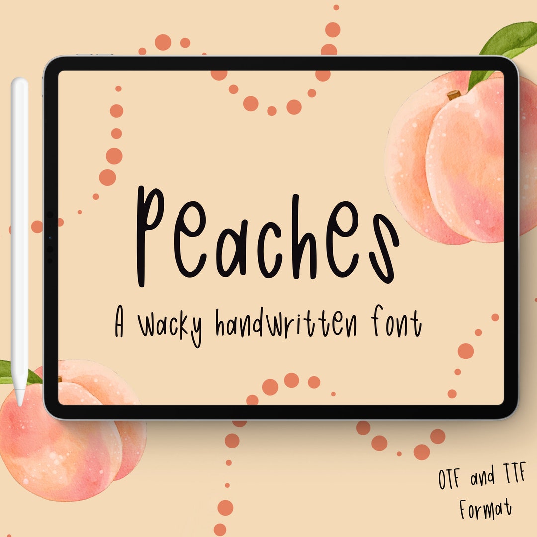Handwritten Font, Peaches Handwritten Font, Hand Lettered, Handwriting ...