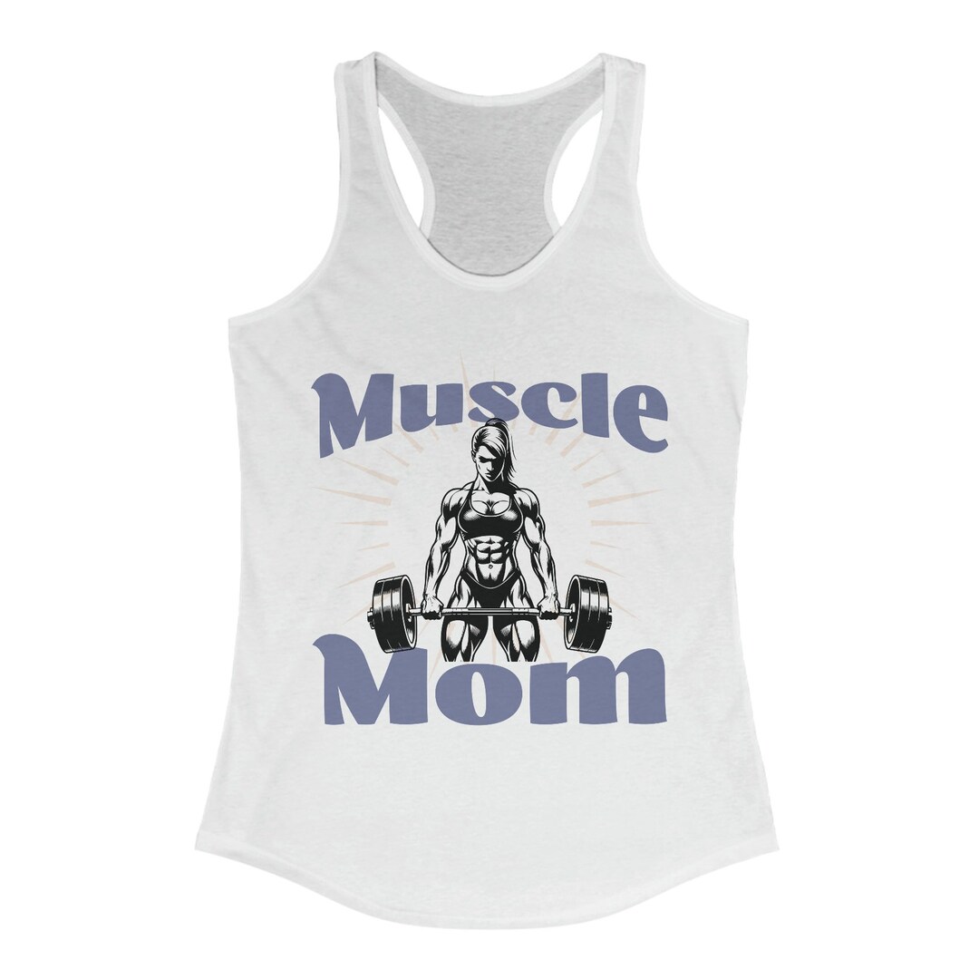 Muscular Mom Barbell Deadlift Women's Racerback Tank, Muscle Mommy ...