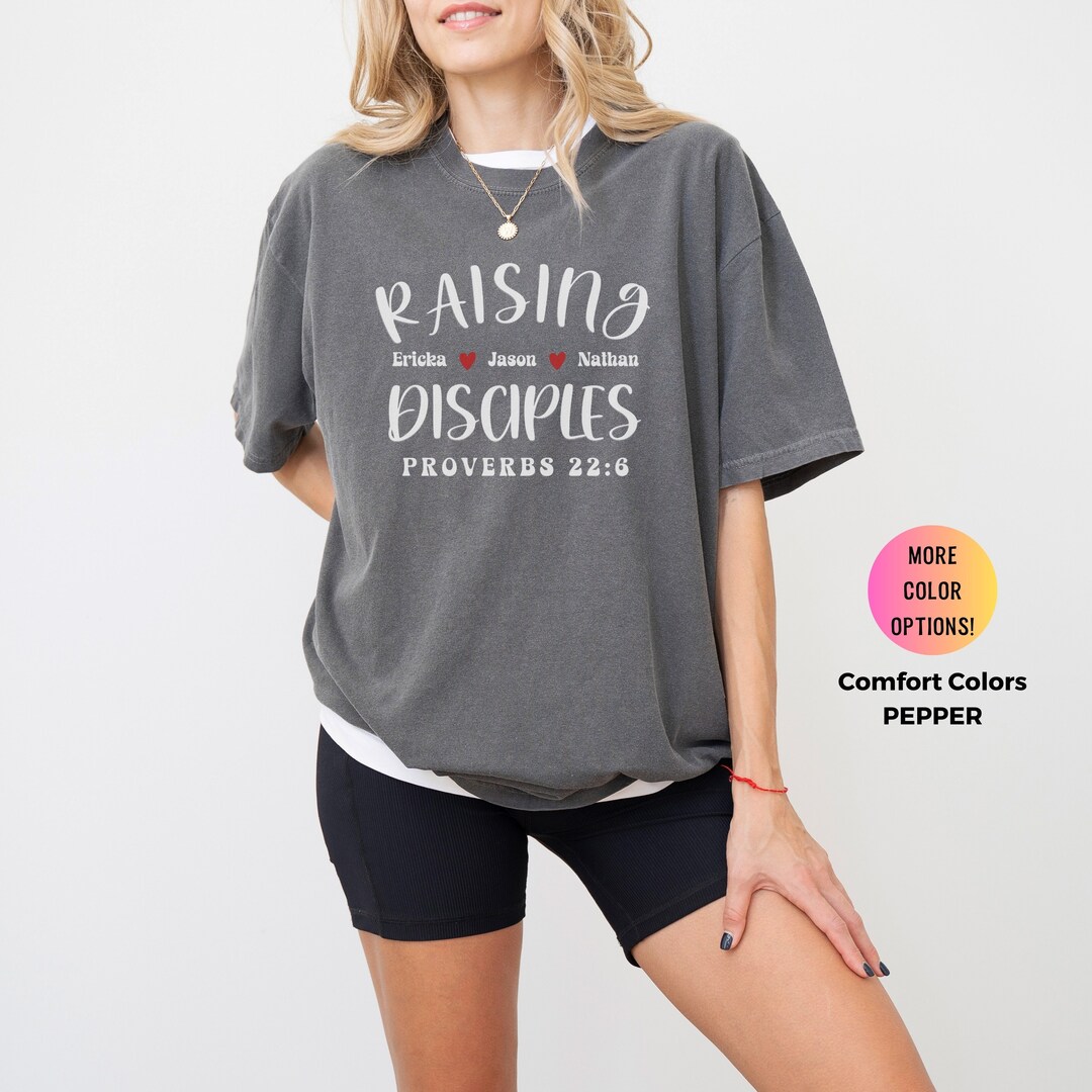 Raising Disciples Christian T Shirt Personalized Christian Tshirt Homeschooling Mom Shirt Custom ...