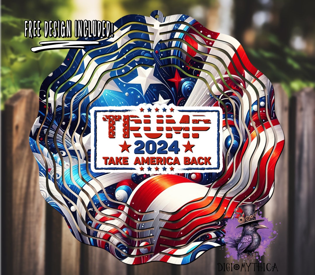 Trump 2024 Wind Spinner Png, 10in Conservative Patriot Windspinner ...