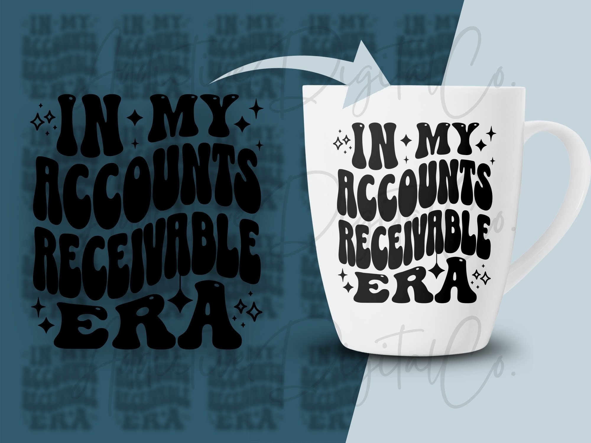 In My Accounts Receivable Era Svg, Accounts Receivable Png, AR Svg ...