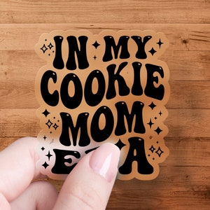 In My Cookie Mom Era Svg Png, Cookie Mom Svg, Cookie Mom Svg, Cookie ...