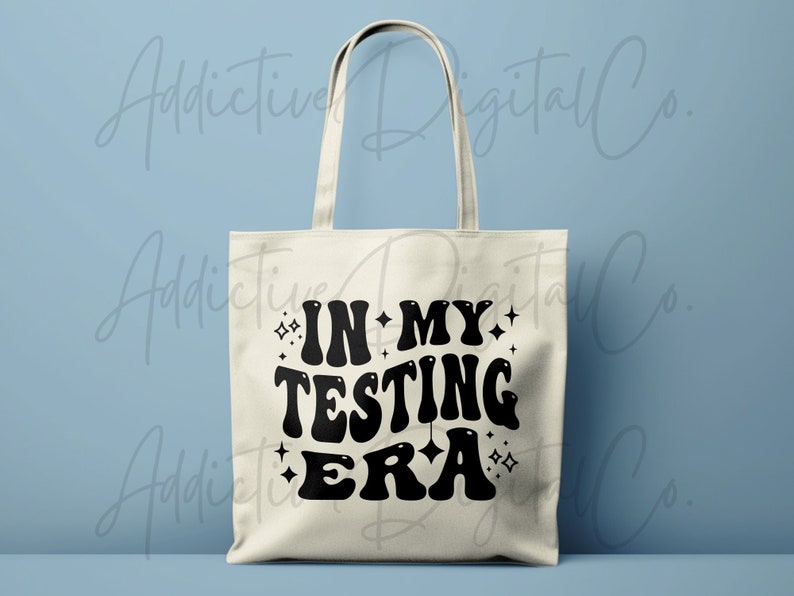 In My Testing Era Svg, Testing Png, School Exam Svg, Testing Shirt Svg ...
