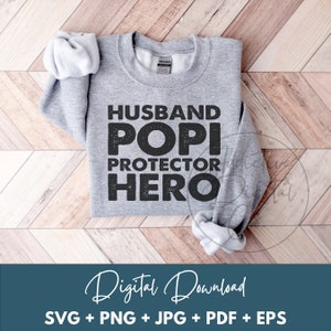 Husband Popi Protector Hero Svg, Dad Png for Father's Day, Funny ...
