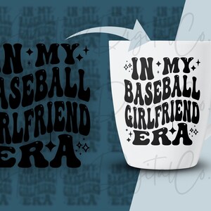In My Baseball Girlfriend Era Svg, Baseball Girlfriend Png, Baseball ...