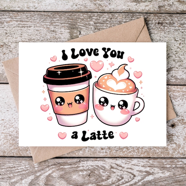 I Love You a Latte - Etsy
