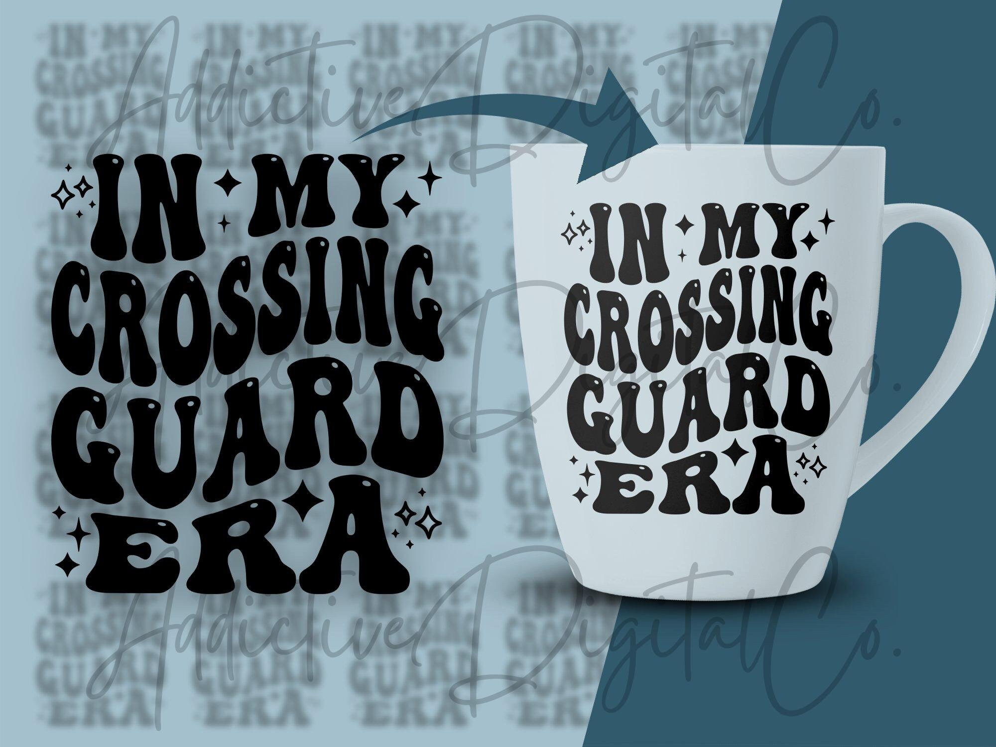 In My Crossing Guard Era Svg, Crossing Guard Png, School Traffic Guard ...