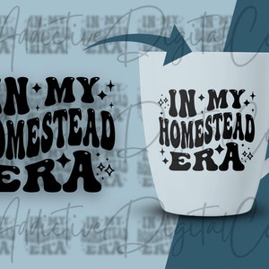 In My Homestead Era Svg, Homestead Png, Smallholding Svg, Farmstead ...
