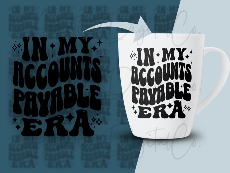 In My Accounts Payable Era Svg, Accounts Payable Png, AP Svg, Accounts ...