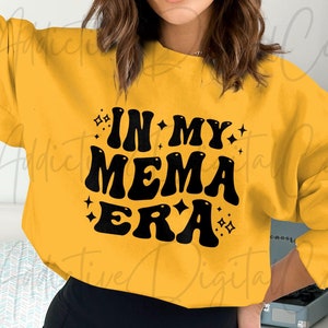 In My Mema Era Svg Png, Grandmother Svg, Granny Shirt Png Svg, Funny ...