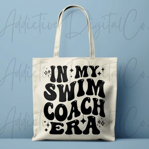 In My Swim Coach Era Svg, Swim Coach Png, Swimming Instructor Svg, Swim ...