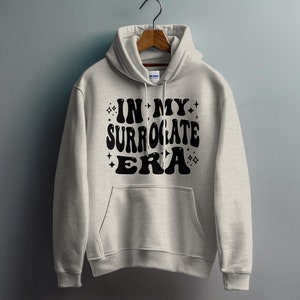 In My Surrogate Era Svg, Surrogate Png, Surrogate Mother Svg, Surrogate ...