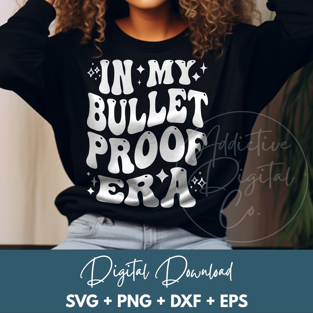 In My Bulletproof Era Svg Png, Trump 2024 Svg, Never Surrender Shirt ...