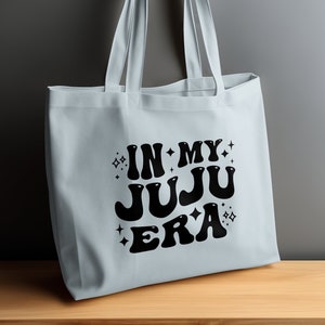 In My Juju Era Svg Png, Juju Svg, Charm Svg, Magic Shirt Svg, Funny ...