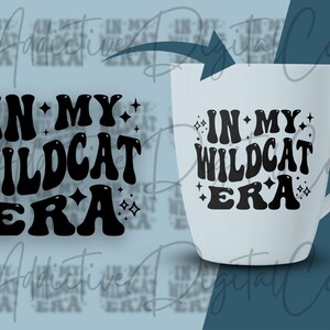 In My Wildcat Era Svg, Wildcat Png, Wildcat School Mascot Svg, Wildcat ...