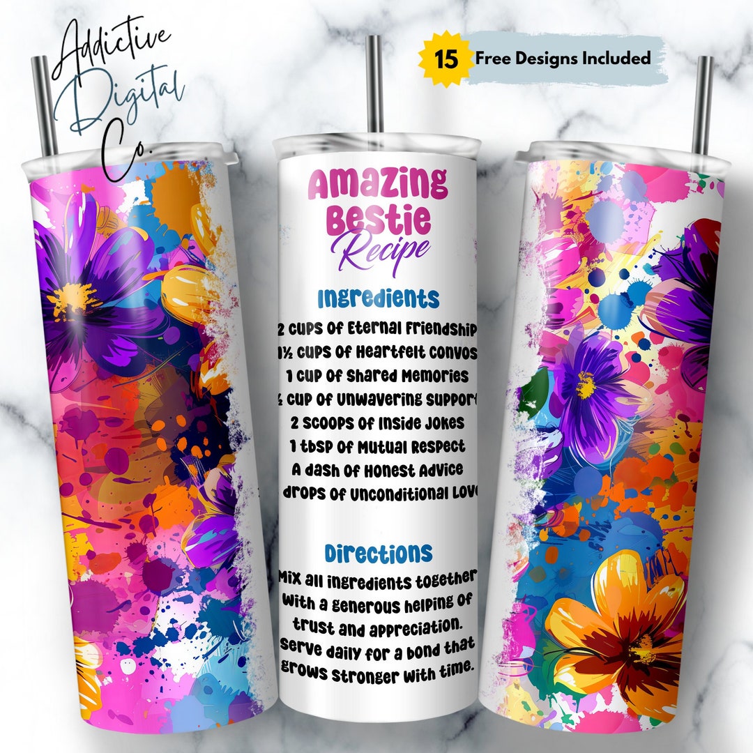 Bestie Recipe Tumbler Wrap, Floral Best Friend Seamless Sublimation ...