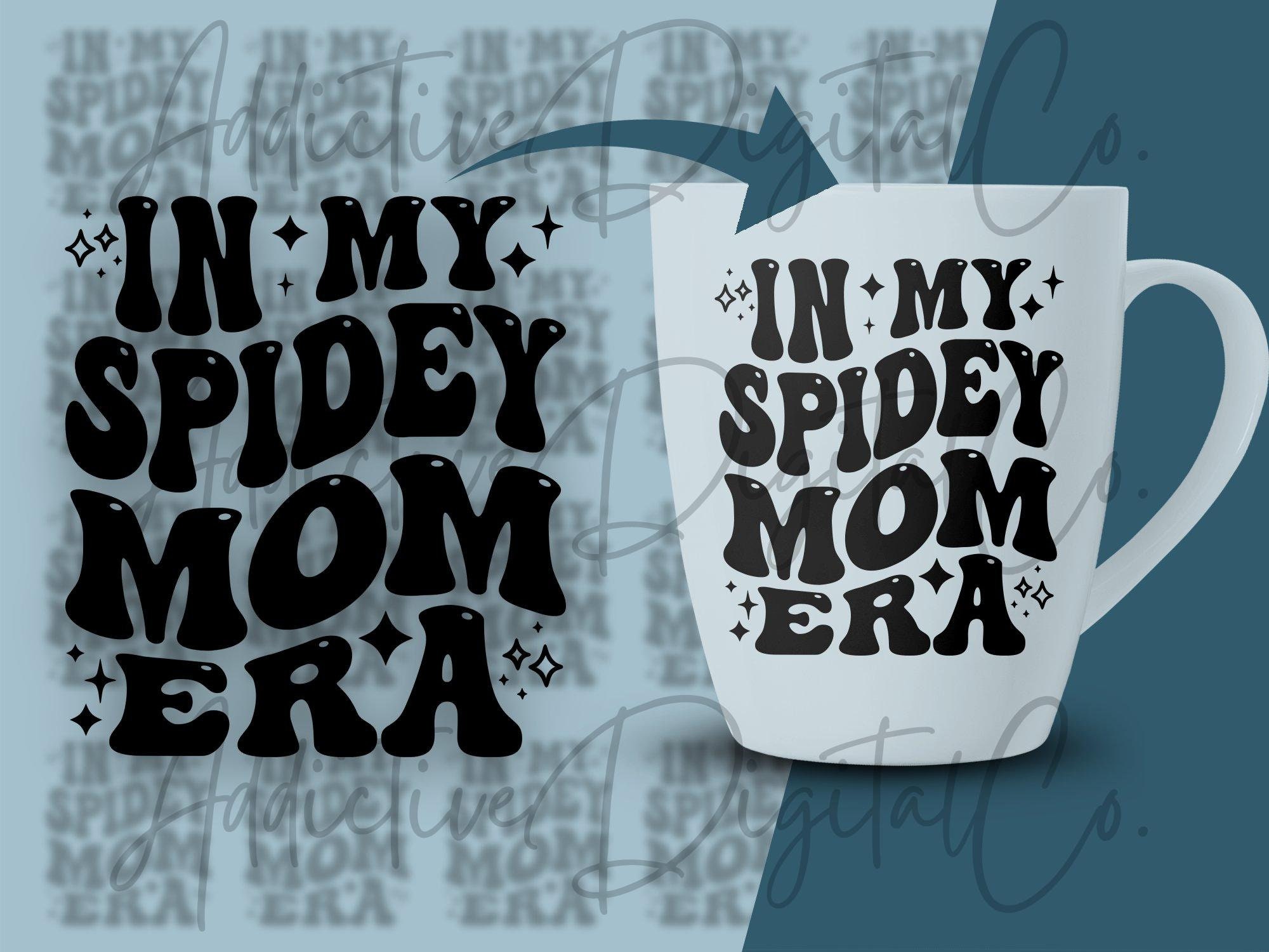 In My Spidey Mom Era Svg, Spidey Mom Png, Arachnid Enthusiast Svg ...