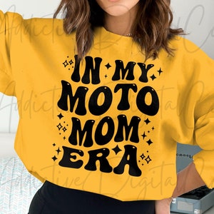 In My Moto Mom Era Svg Png, Motorcycle Mother Svg, Biker Mama Shirt Png ...