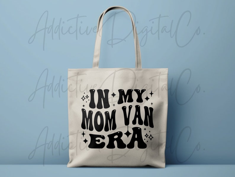 In My Mom Van Era Svg, Mom Van Png, Minivan Svg, Mom Van Shirt Svg ...