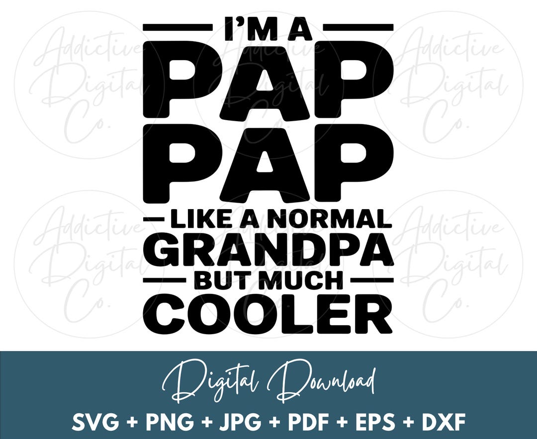Pap Pap Like a Grandpa Only Cooler, Pap Pap Grandfather Png for Fathers ...