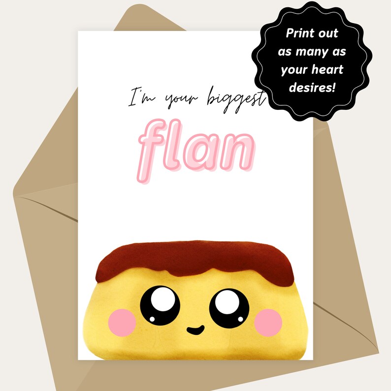 I'm Your Biggest Flan Greeting Card . Food Pun, Cute, Funny, Kawaii ...