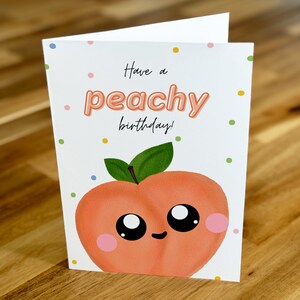 Have a Peachy Birthday Greeting Card . Food Pun, Cute, Funny, Kawaii ...