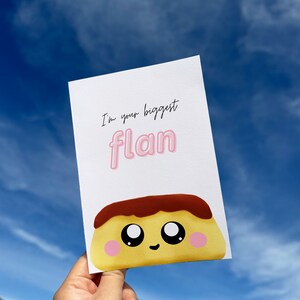 I'm Your Biggest Flan Greeting Card . Food Pun, Cute, Funny, Kawaii ...
