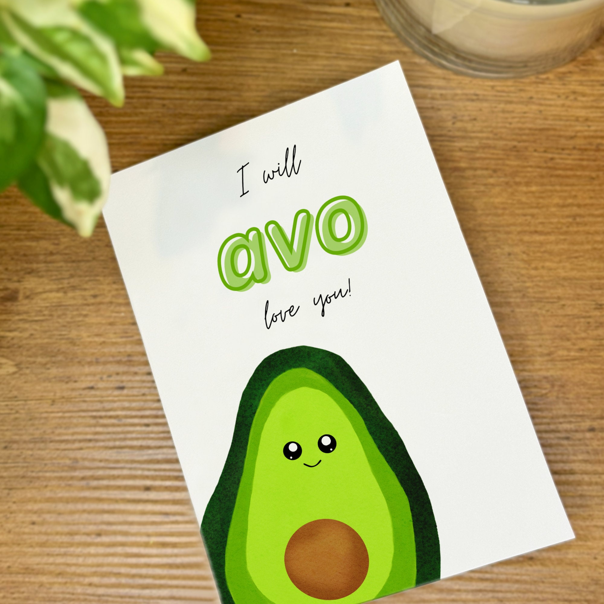 Avocado I Will Avo Love You Greeting Card . Food Pun, Cute, Funny ...