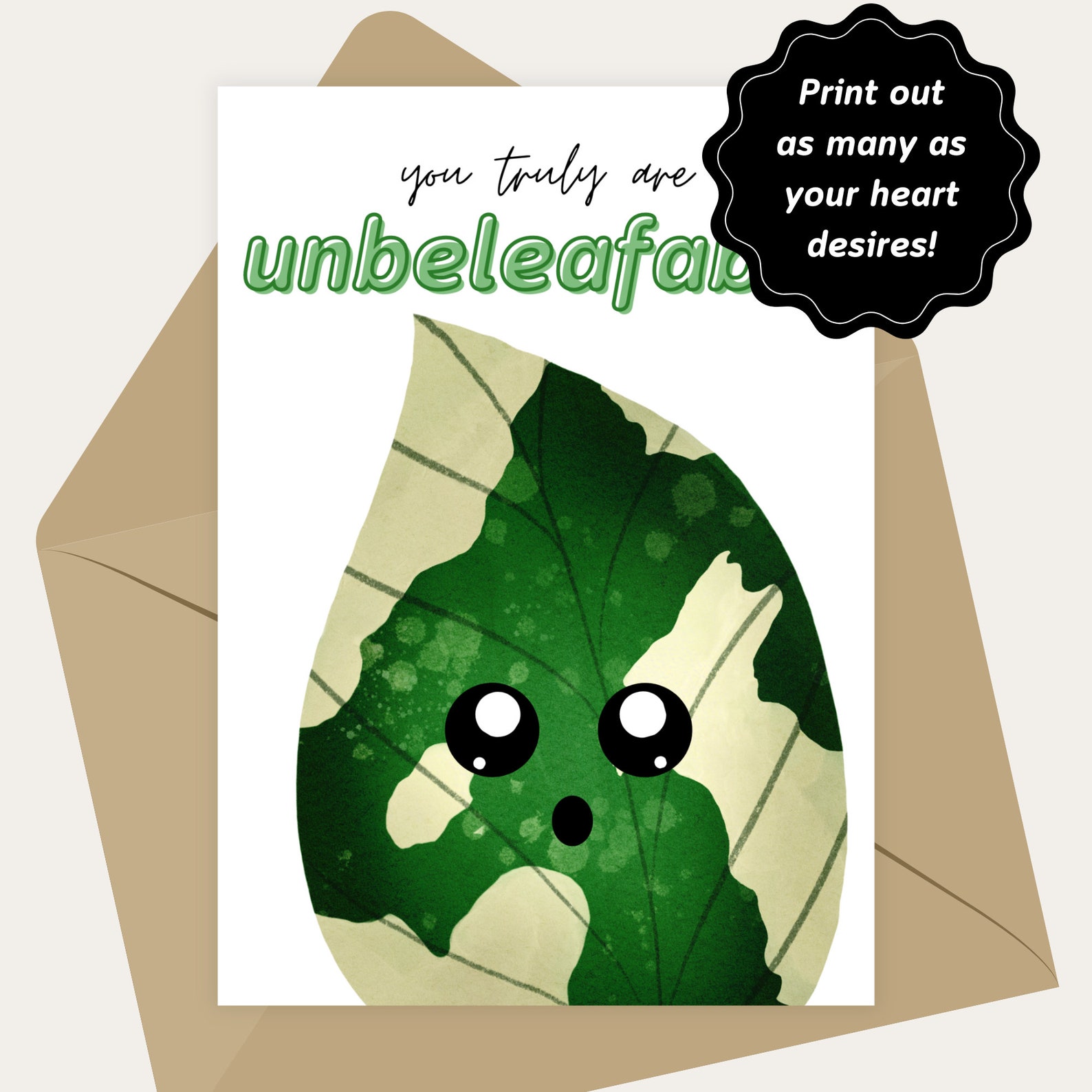 Variegated Leaf Unbeleafable Greeting Card . Plant Pun, Cute, Funny ...