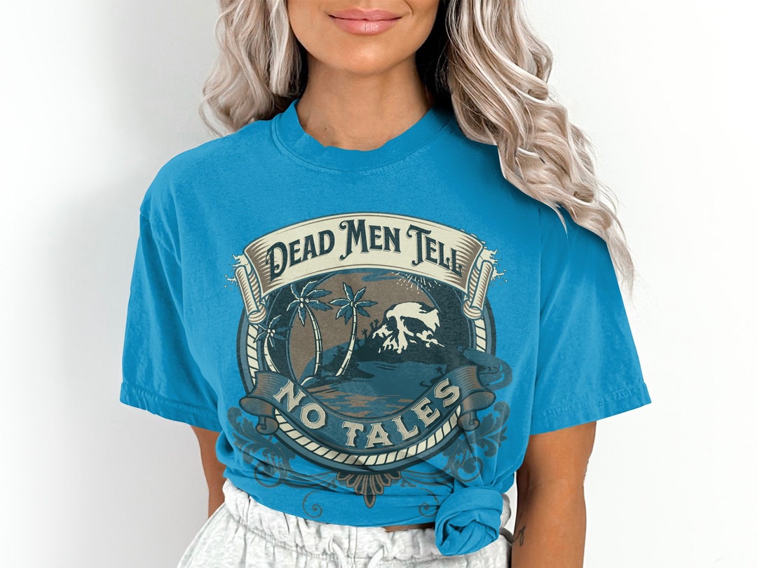 Pirates Dead Men Tell No Tales Shirt Disney Trip Caribbean Yo Ho Pirate ...