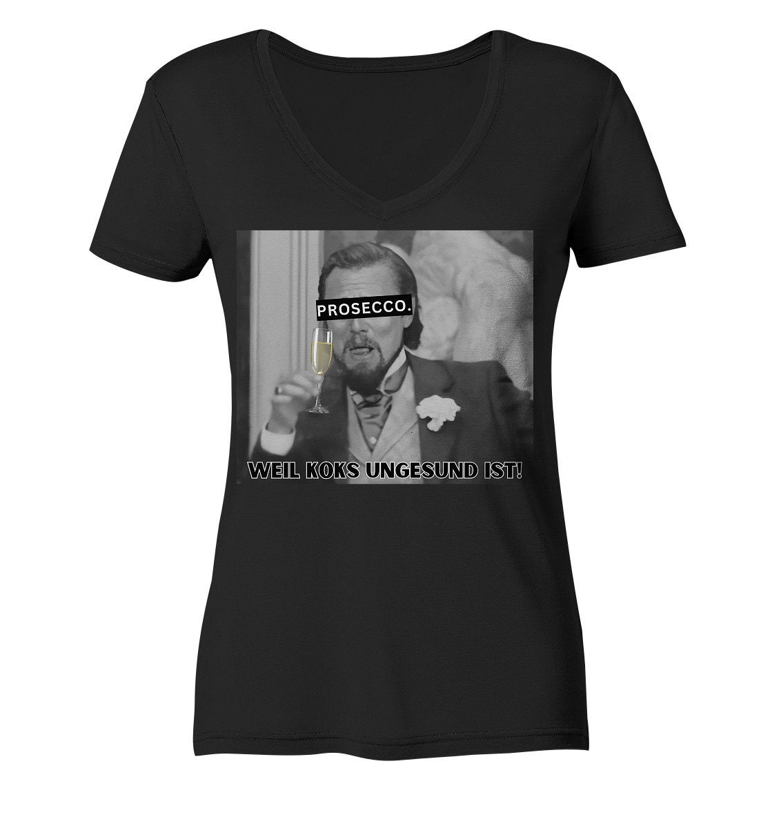 Prosecco Because Coke is Unhealthy Meme Django Leonardo Dicaprio Calvin ...