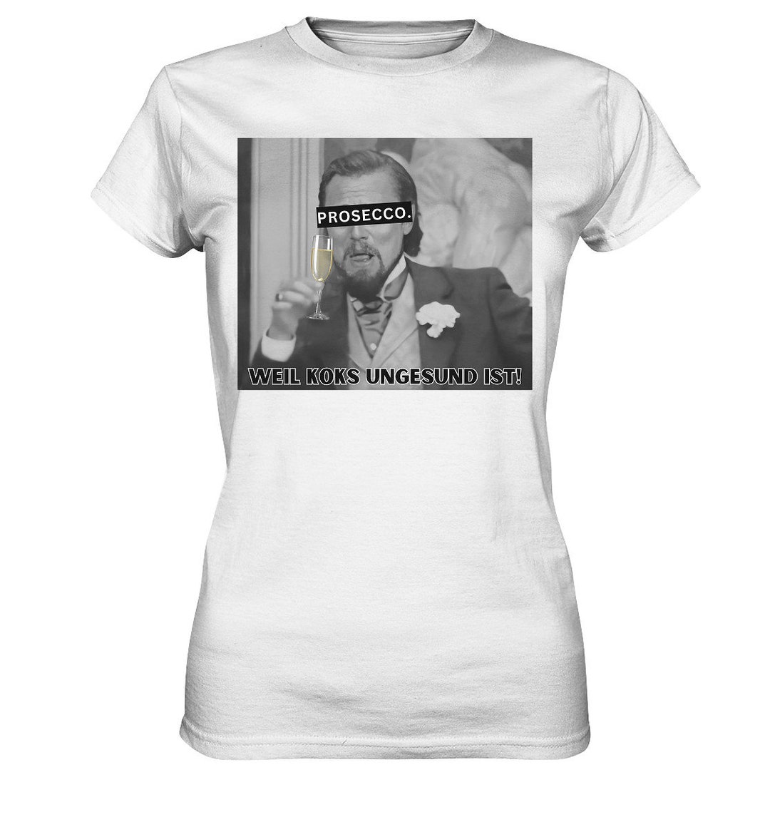 Prosecco. - Because Coke is Unhealthy! - Meme - Django - Leonardo ...