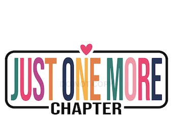 Just One More Chapter SVG - Etsy Canada