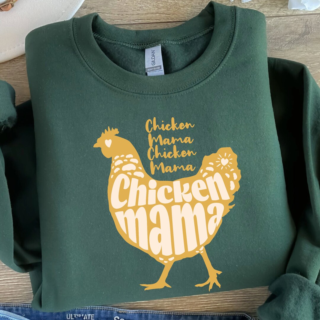 Chicken Sweatshirt, Mothers Day Chicken Sweatshirt, Women Chicken ...