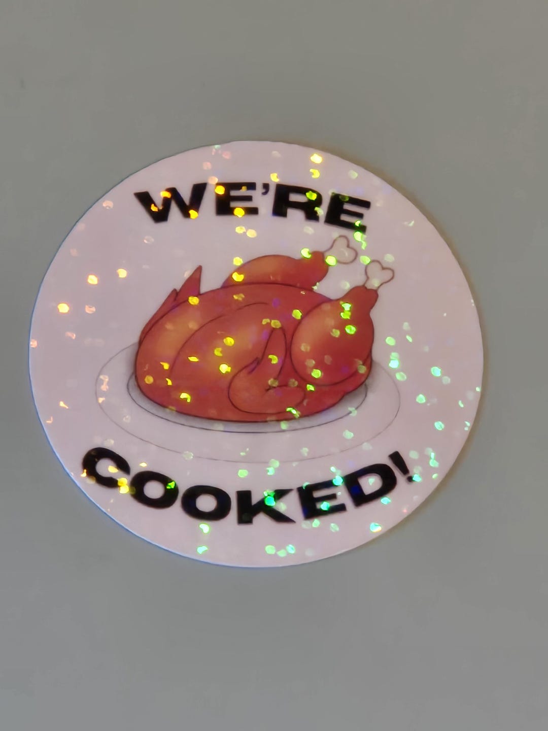 We're Cooked Sticker | Funny Sticker | Holographic Sticker | Notebook ...