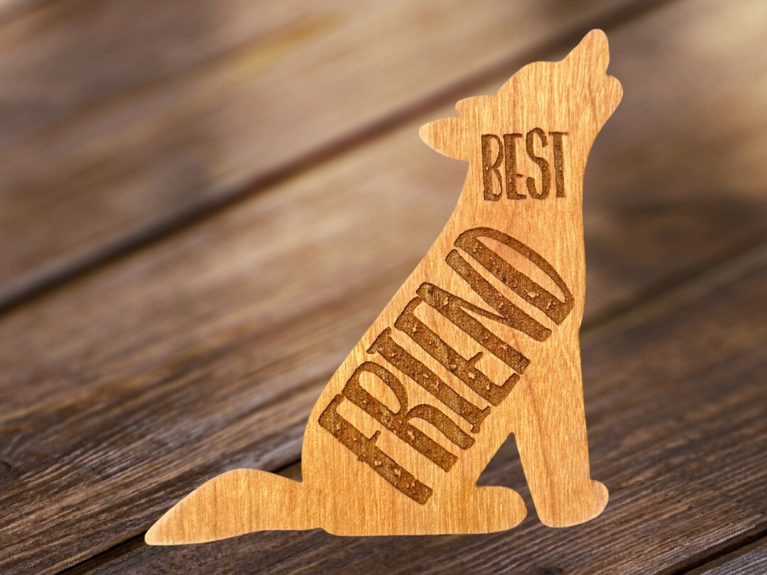 Laser Engraved Wood Decal Best Friend Pet Dog Dog Lover - Etsy