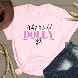 What Would Dolly Do, Dolly Inspired Art Work, Dolly Wisdom, Country ...