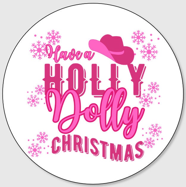 STICKER/DECAL Have a Holly Dolly Christmas Pink Sticker - Etsy