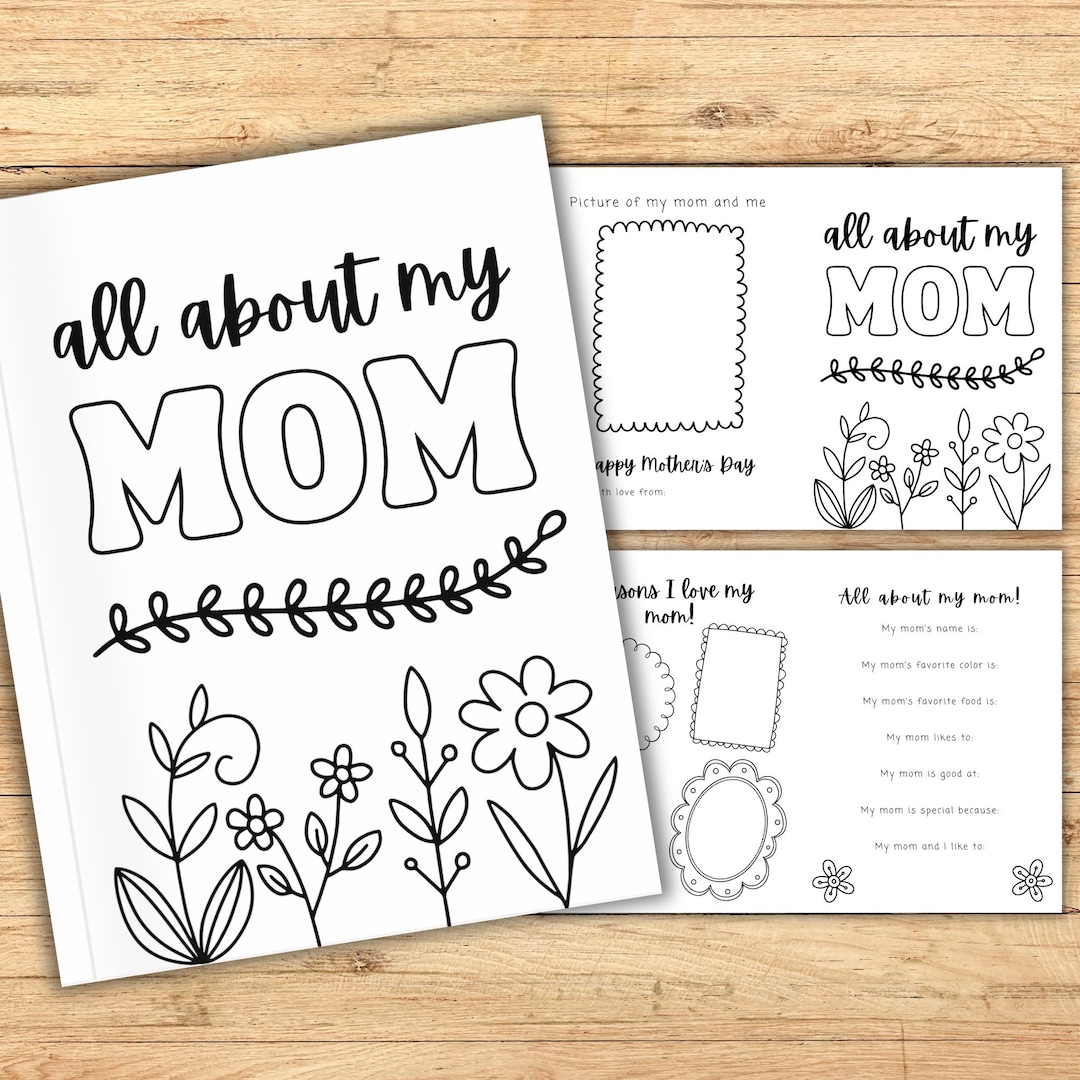 All About Mom Printable Book for Mothers Day Gift for Mom DIY, Coloring ...