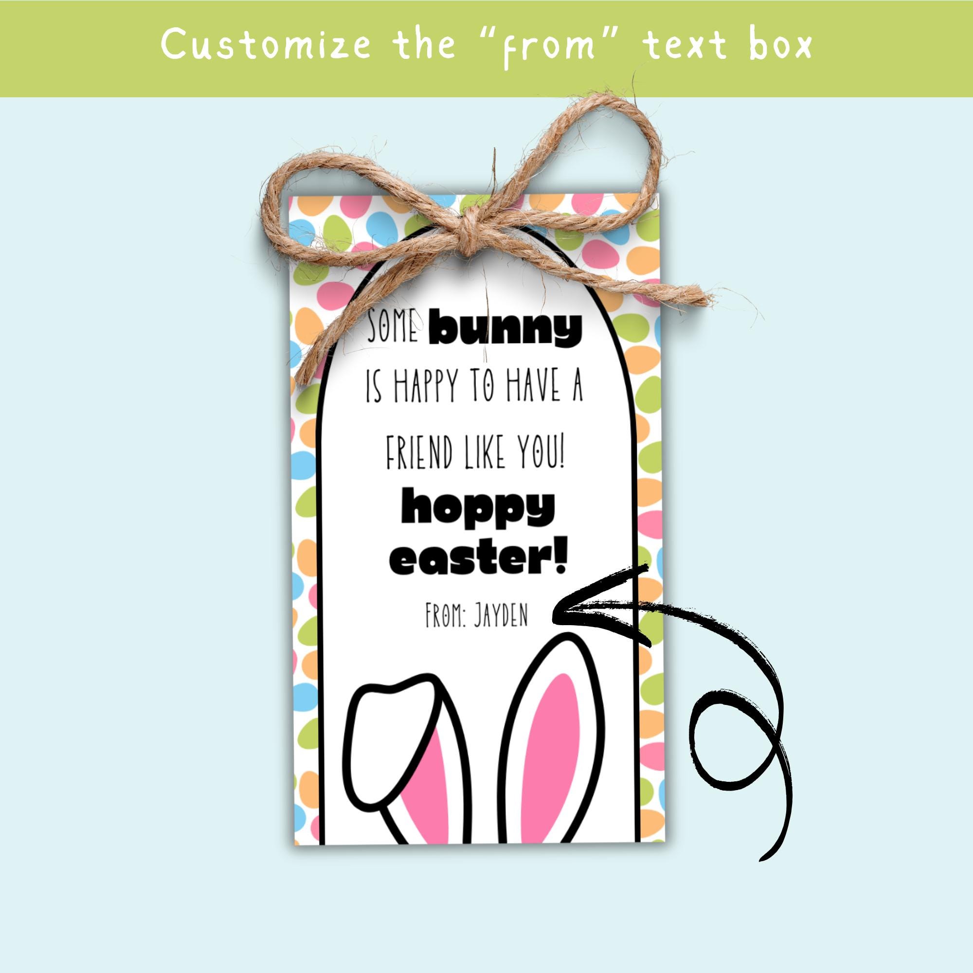 Editable Easter Gift Tag for Friend, Printable Tags for Classroom Treat ...