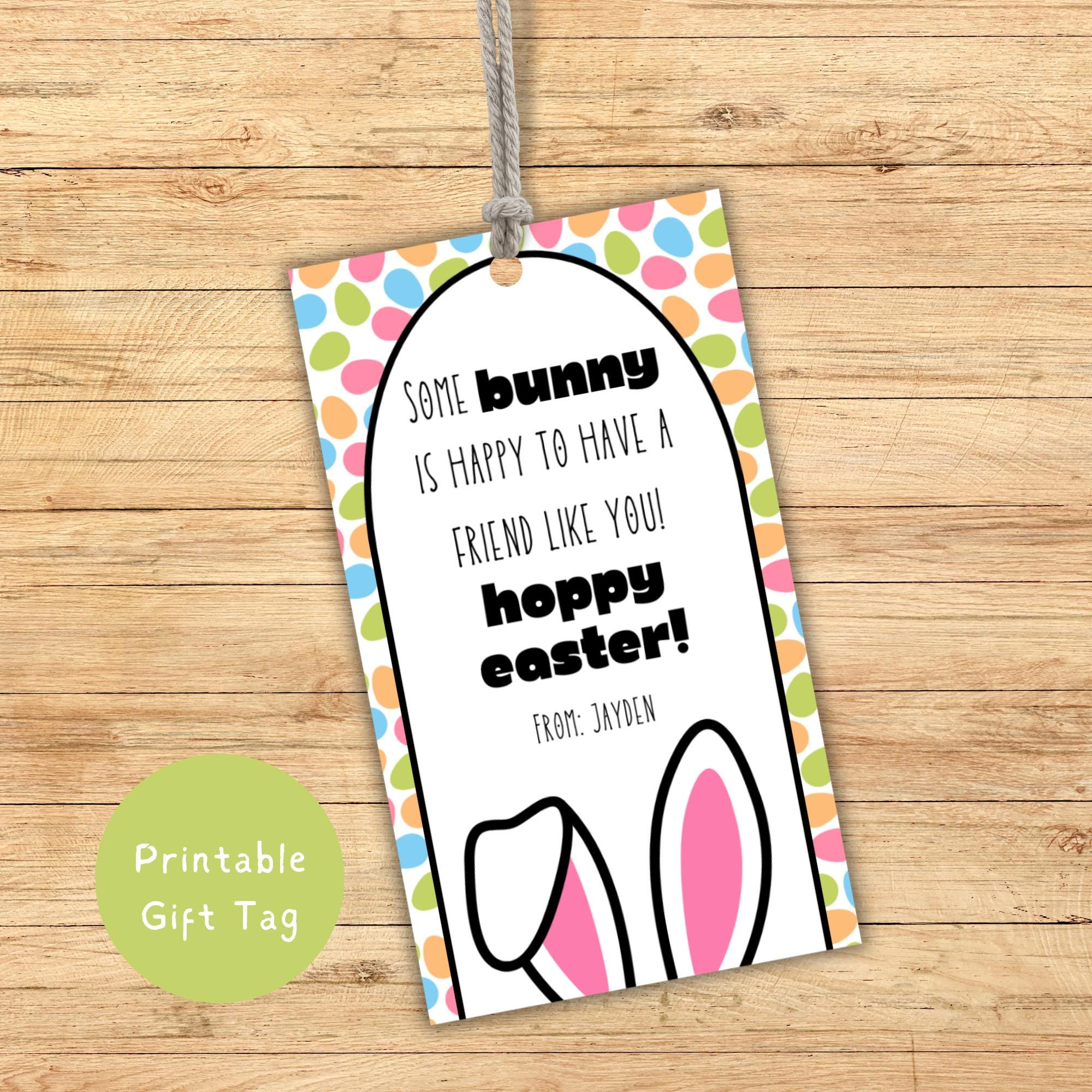 Editable Easter Gift Tag for Friend, Printable Tags for Classroom Treat ...