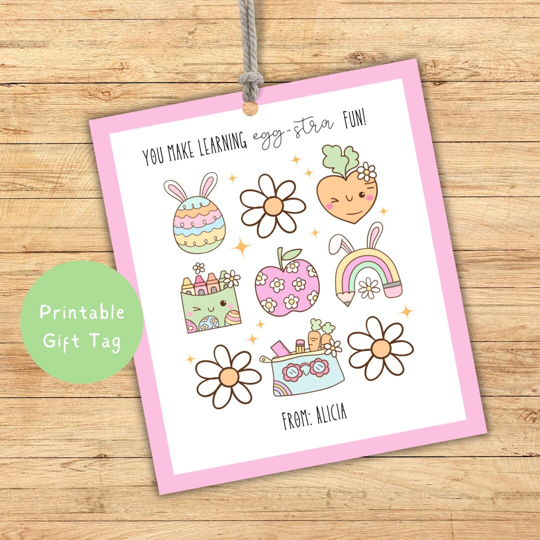 Editable Easter Gift Tag for Teacher, Printable Tags for Classroom ...