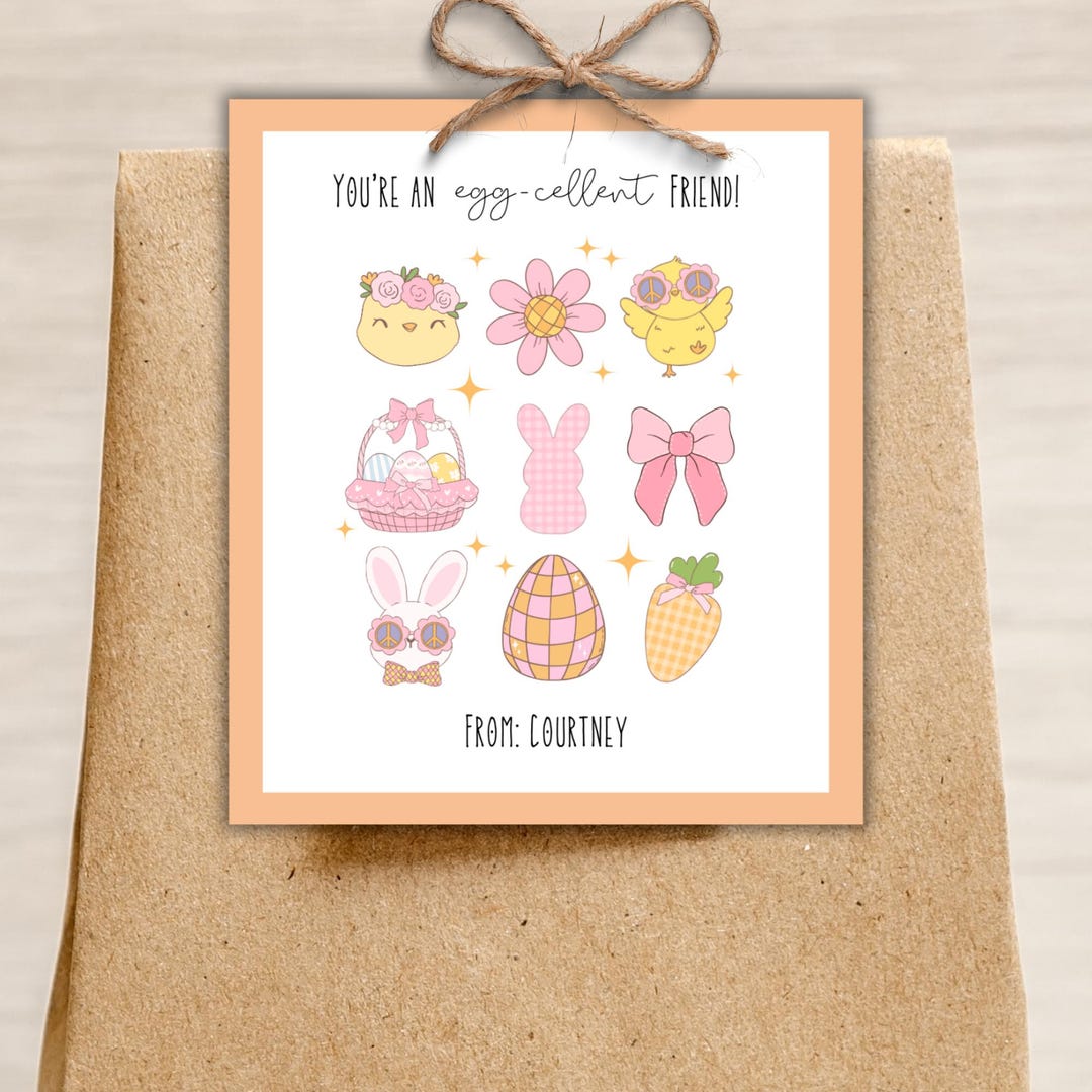 Editable Easter Gift Tag for Friend, Printable Tags for Classroom Treat ...