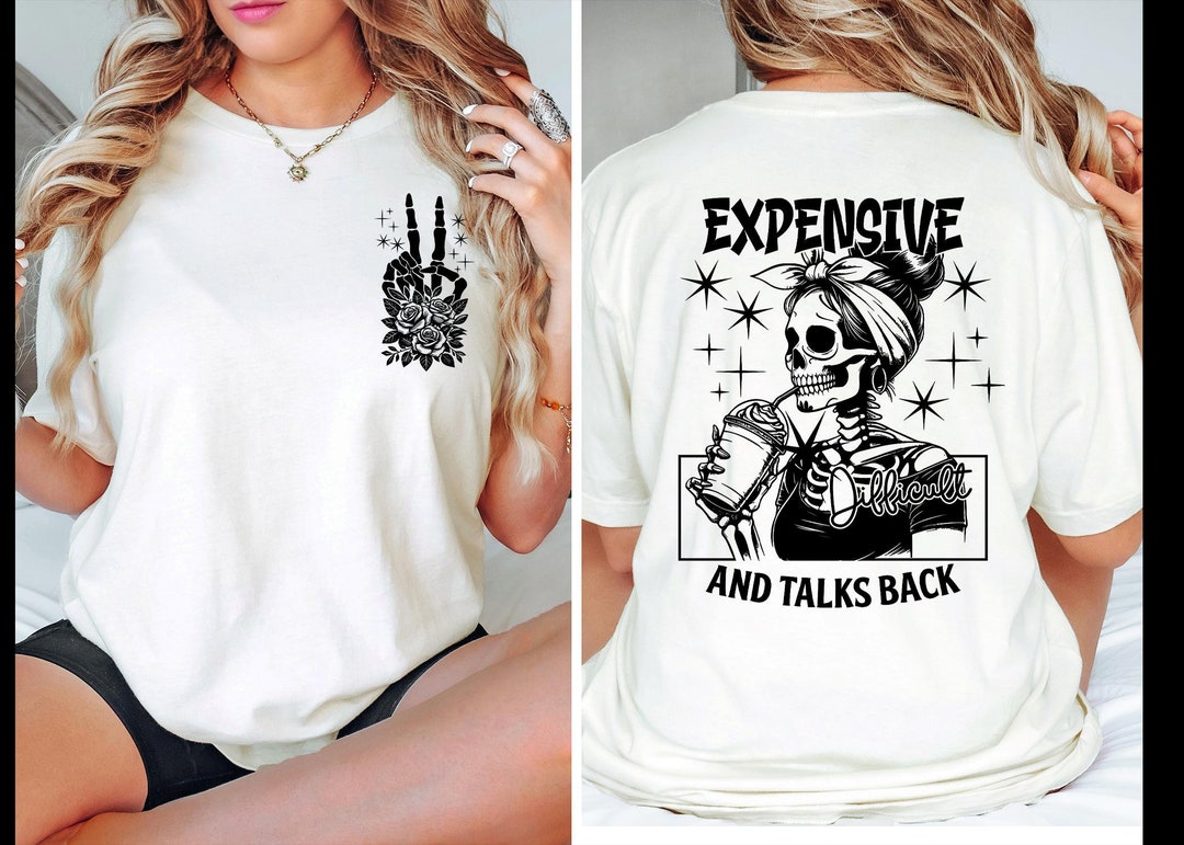 Funny Skeleton Wife Shirt: Expensive, Difficult, Talks Back - Etsy